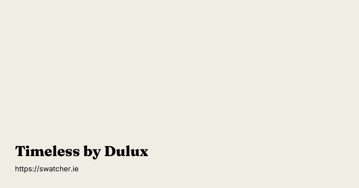 Timeless by Dulux | Swatcher